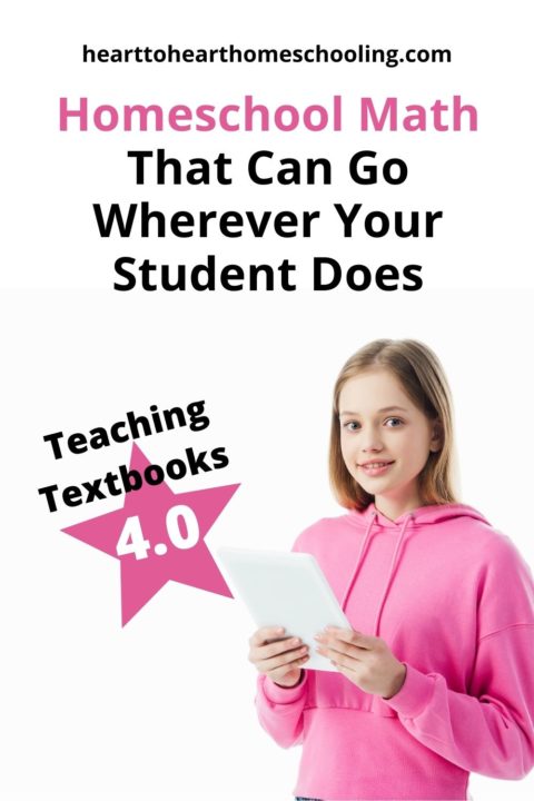 Homeschool Math That Goes Wherever Your Student Does | Heart-to-Heart ...